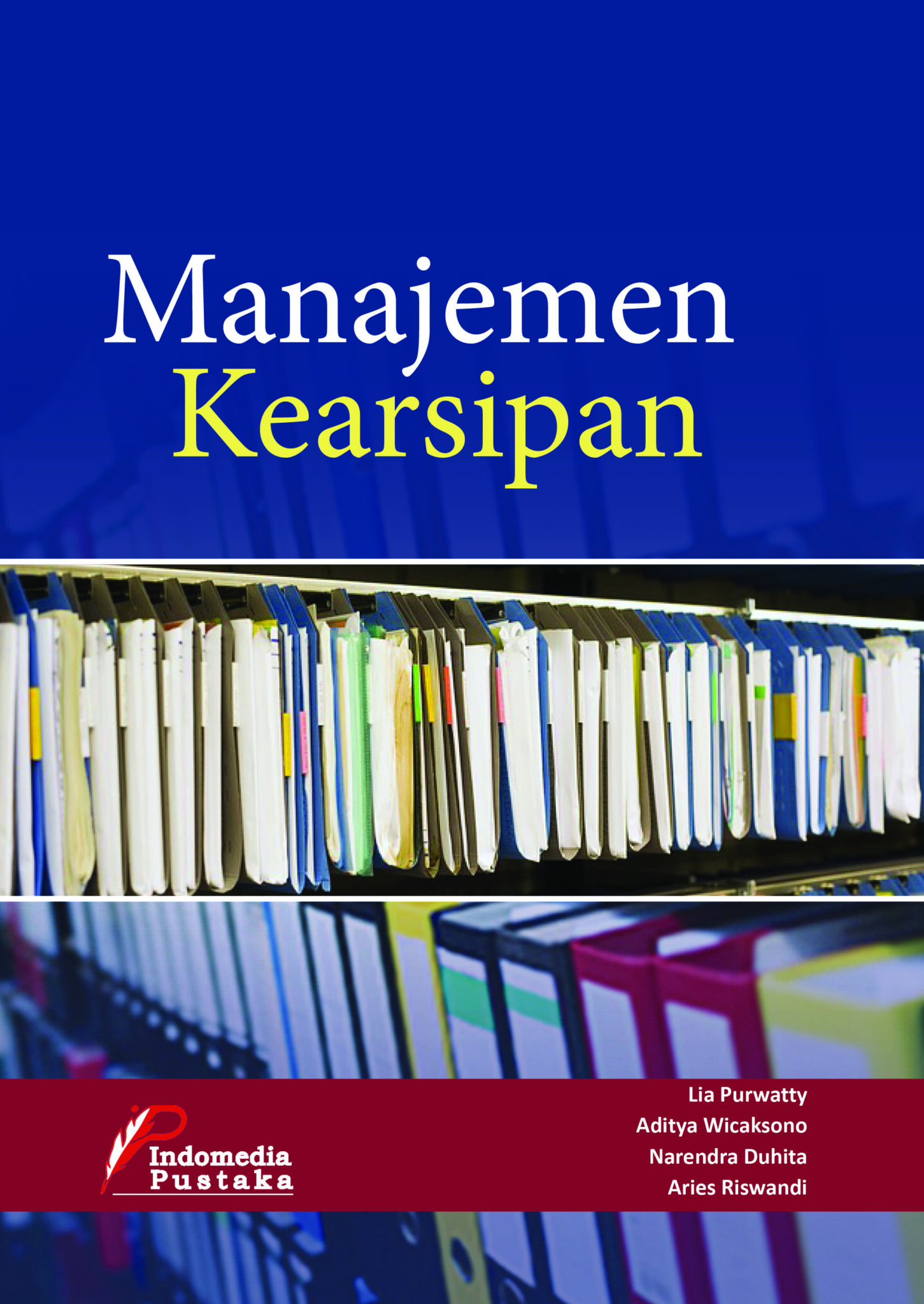 Manajemen Kearsipan – Penerbit Indomedia Pustaka